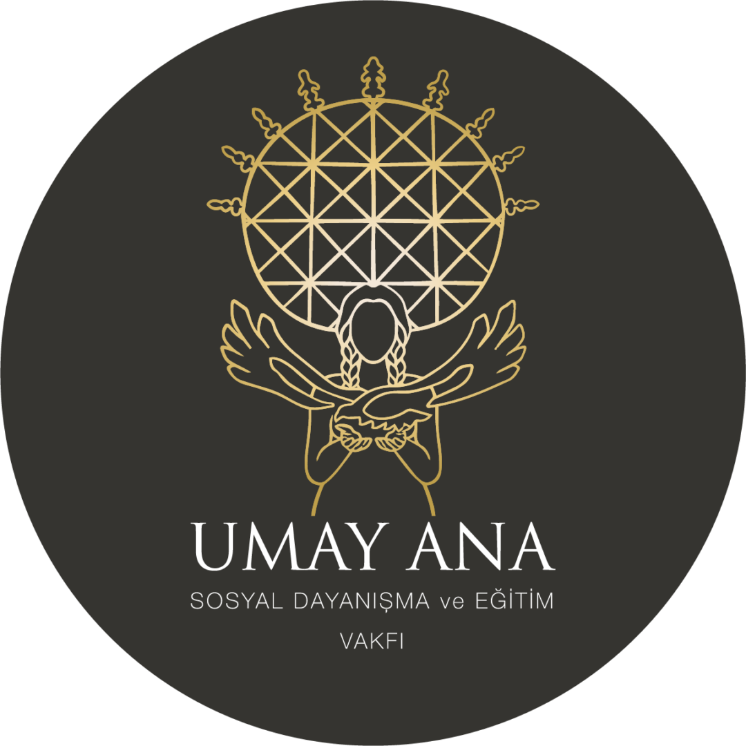 UMAY ANA – SOSYAL DAYANIŞMA VE EĞİTİM VAKFI